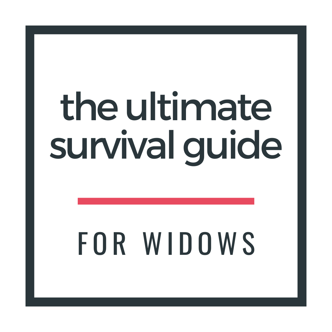 The Ultimate Survival Guide for Widows Course